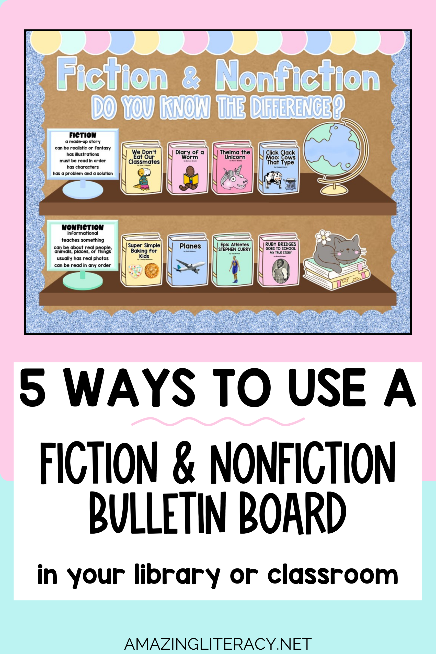 5 Creative Ways To Use A Fiction And Nonfiction Bulletin Board In Your ...